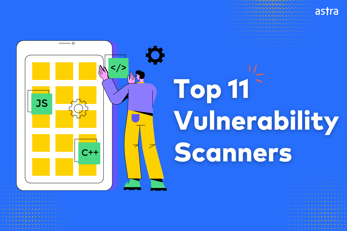 11 Best Vulnerability Scanners of 2024 (Best Picks) 11 Best Vulnerability Scanners of 2024 (Best Picks)